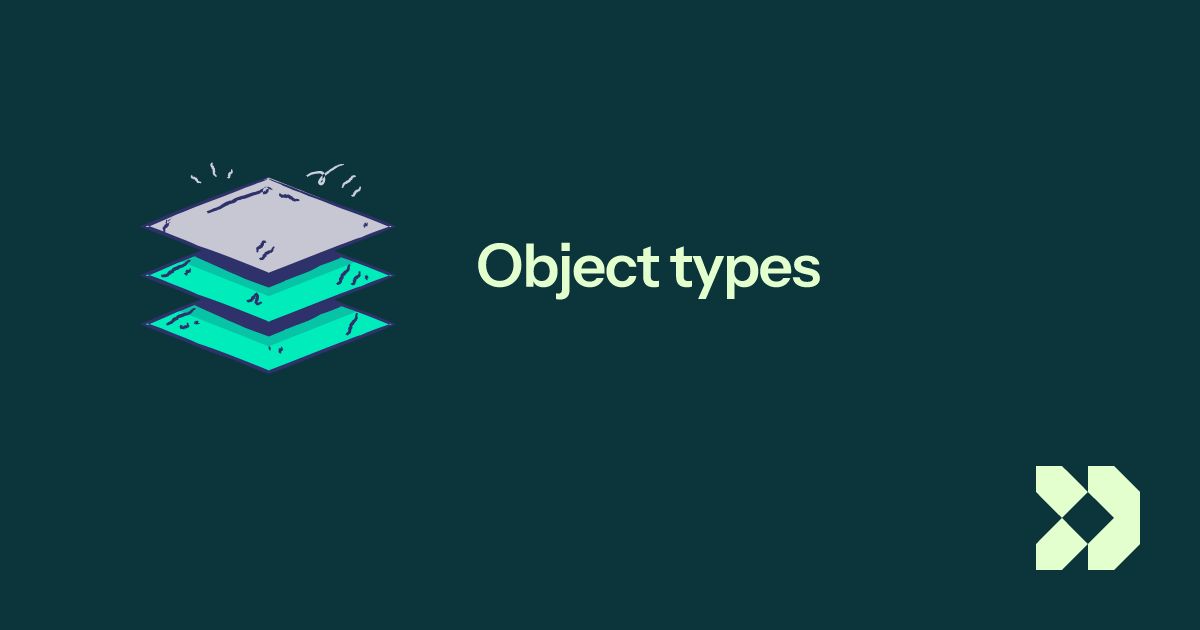 Object types | Customer.io Docs Object types | Customer.io Docs
